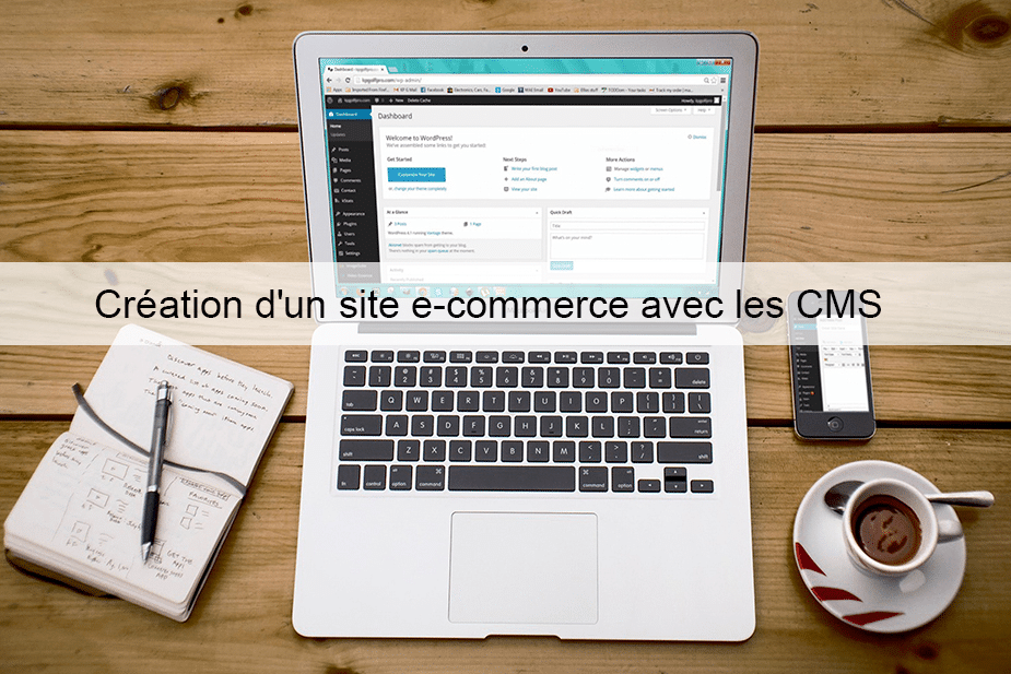 Création d'un site e-commerce avec les CMS - Marketing Digital